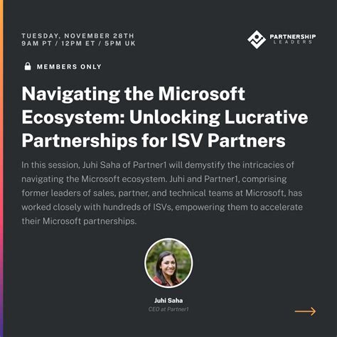 How To Maximize Your Microsoft Isv Partnership With Juhi Saha Partner1 Posted On The Topic