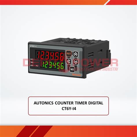 AUTONICS COUNTER TIMER DIGITAL CT6Y I4 DEPO POWER