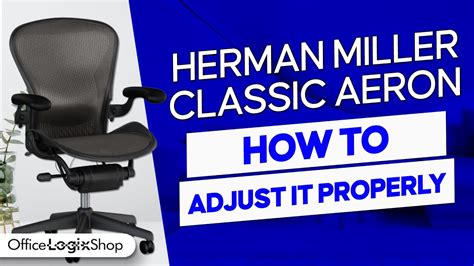 How To Adjust The Herman Miller Aeron Properly Tips And Tricks YouTube