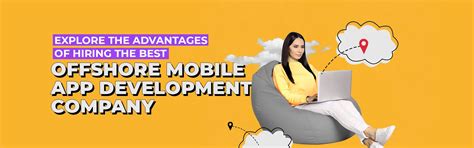 Benefits Of Offshore Mobile App Development
