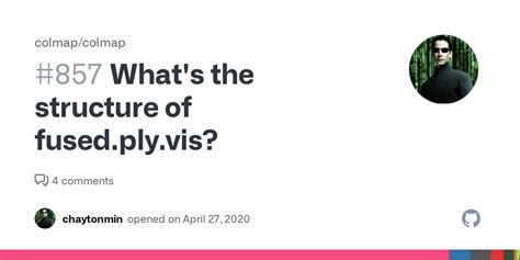 What S The Structure Of Fused Ply Vis Issue 857 Colmap Colmap