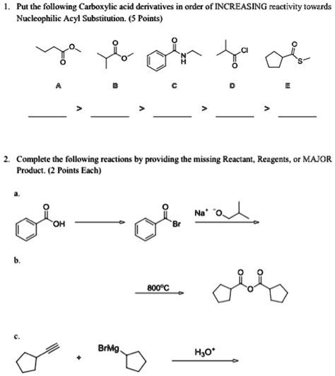 Solved Fut The Following Carboxylic Acid Derivatives In Order Of