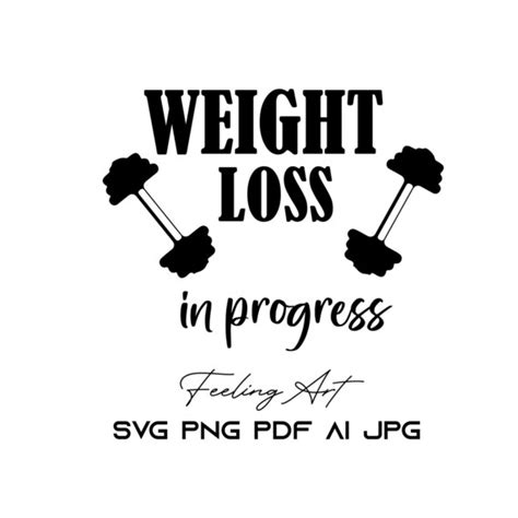 Weight Loss In Progress Svg Weight Loss Svg Weight Loss Svg Etsy