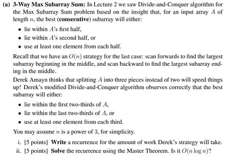 Solved A 3 Way Max Subarray Sum In Lecture 2 We Saw