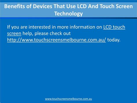 PPT Benefits Of Devices That Use LCD And Touch Screen Technology