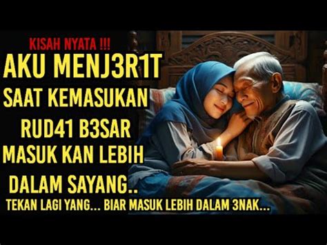 MENGEJUTKAN SAAT AKU TIDUR TAMPA SADAR TERNYATA, AYAH MERTUA YANG BAIK ...
