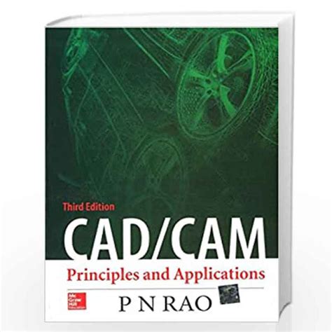 CAD CAM Principles And Applications By P N Rao Buy Online CAD CAM
