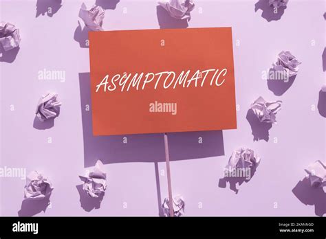 Text Caption Presenting Asymptomatic Conceptual Photo Act Action Or An Instance Of Referring