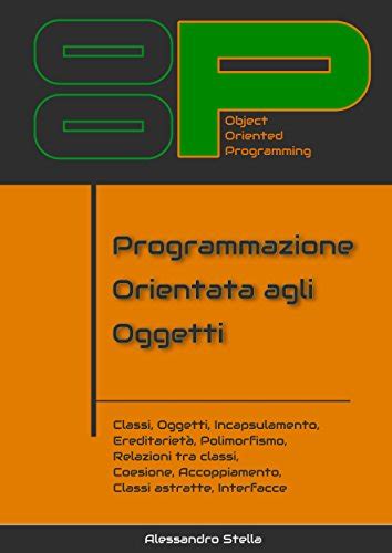 I Migliori Manuali Programmazione Ad Oggetti A Luglio 2022 Cerca Manuali