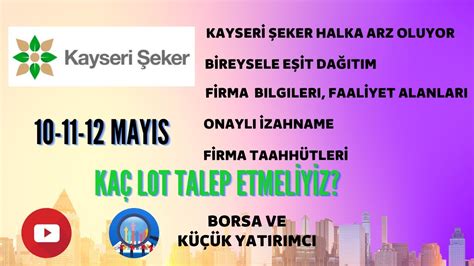 Kayseri Şeker Halka Arz Oluyor Yeni Halka Arz KAYSE Kaç Lot Verir