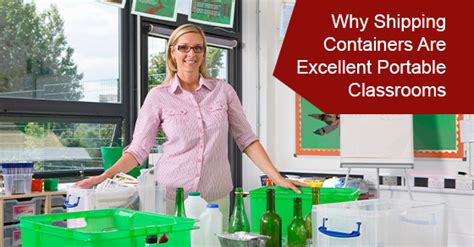 Why Shipping Containers Are Excellent Portable Classrooms