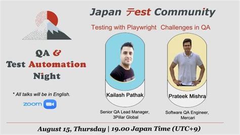 Kailash Pathak On Linkedin Qa And Test Automation Night 2024年8月15日木