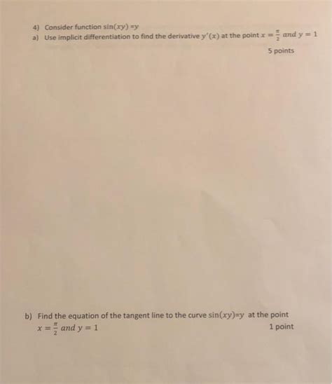 Solved 4 Consider Function Sin Xy Y A Use Implicit