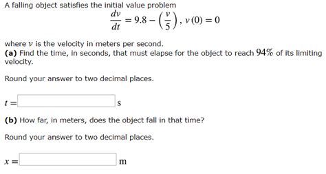 Solved A Falling Object Satisfies The Initial Value Problem
