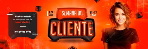 Banner Semana Do Cliente Venha Conferir Nossa Semana De Ofertas Social