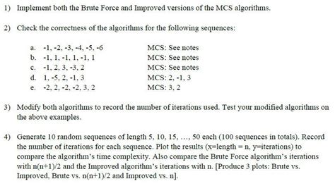 Implement Both The Brute Force And Improved Chegg