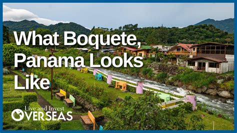 A Tour Of Boquete Panama In 2022 Youtube