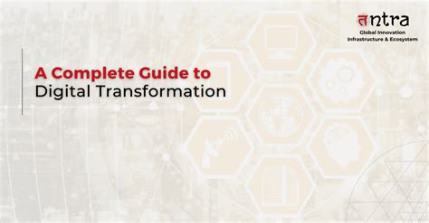 A Complete Guide To Digital Transformation Tntra