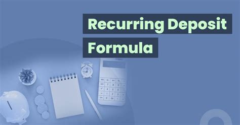 formula to calculate recurring deposit rd maturity amount
