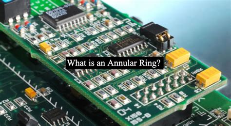 Annular Ring In Pcb What Is An Annular Ring Aes