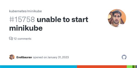 Unable To Start Minikube Issue 15758 Kubernetes Minikube GitHub