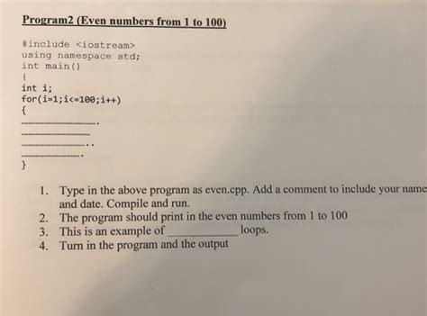 Solved Program2 Even Numbers From 1 To 100 Include Using Chegg