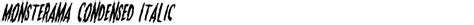 Monsterama Condensed Italic 字亩网