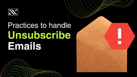 A Comprehensive Guide To Master Unsubscribe Emails Awkits
