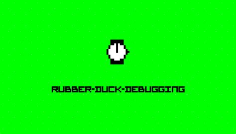 Rubber Duck Debugging Stories Hackernoon