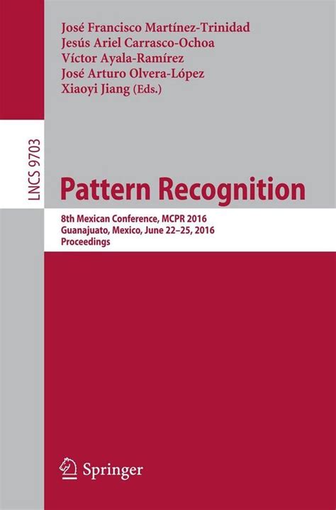 Lecture Notes In Computer Science 9703 Pattern Recognition Ebook 9783319393933