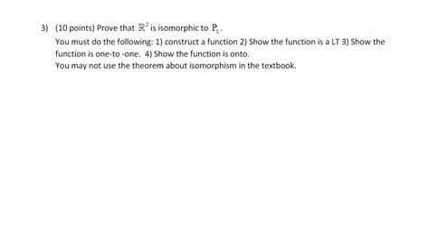 3 10 Points Prove That R2 Is Isomorphic To P1 You