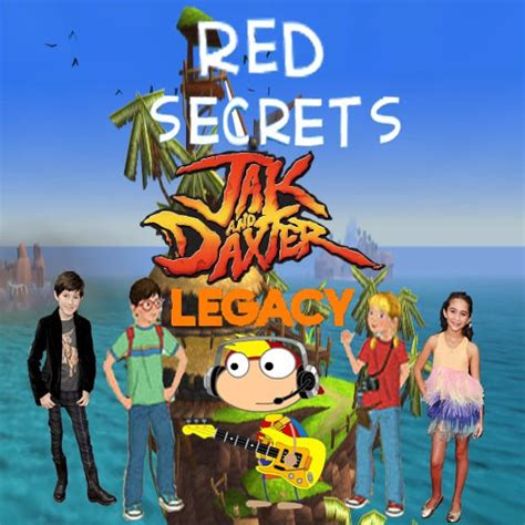Red Secrets Jak And Daxter Legacy By Jackandannie180 On Deviantart