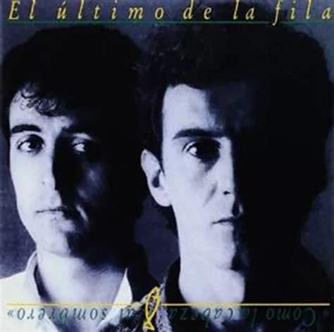El Último De La Fila Como La Cabeza Al Sombrero Cd Nuevo