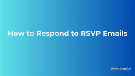 How To Respond To Rsvp Emails Mastering The Art Of Rsvp