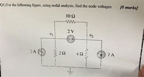 Solved 21 For The Following Figure Using Nodal Analysi