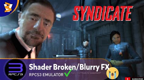 Rpcs3 V0028 15345 Syndicate Playableopengl Youtube