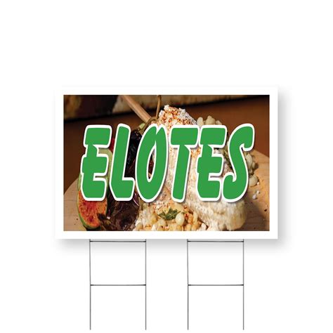 Elotes Yard Sign 24 Inch X 36 Inch Double Sided Weatherproof Heavy Duty