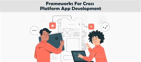 Cross Platform App Developments A Comprehensive Guide