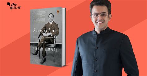 Exclusive Interview Was Hindutva Icon Vd Savarkar Really A British