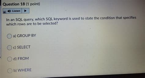 Solved Question Point Listen In An Sql Query Which Chegg