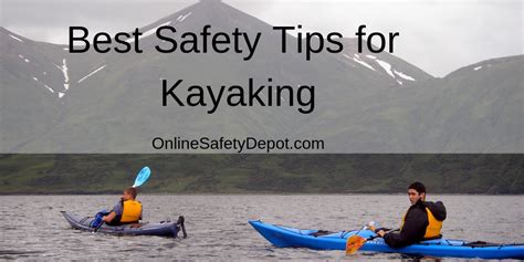 Best Safety Tips For Kayaking Industrial And Personal Safety Products