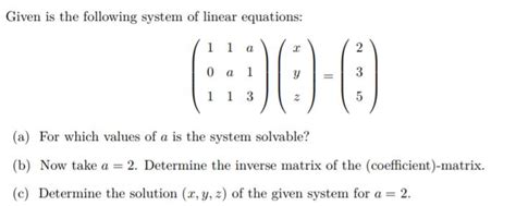 Solved Given Is The Following System Of Linear Equations Chegg Com