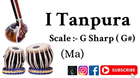 I Tanpura G Sharp G [sa Ma] Youtube