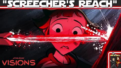 Star Wars Visions Screechers Reach Review And Discussion With Thor