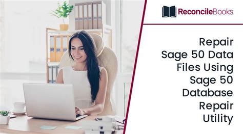 Repair Sage 50 Data Files Using Sage 50 Database Repair Utility Sage