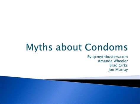 Myths About Condoms Ppt