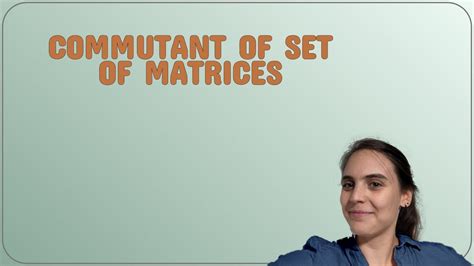 Mathematica Commutant Of Set Of Matrices Youtube