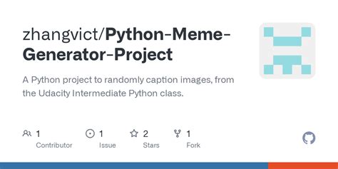 Github Zhangvictpython Meme Generator Project A Python Project To Randomly Caption Images