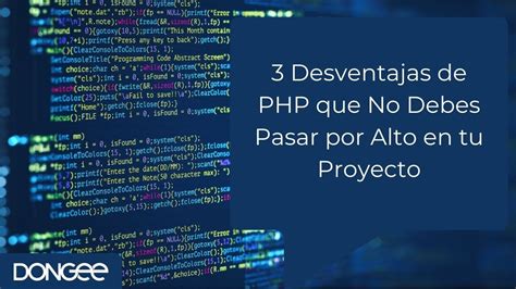 3 Desventajas De PHP Que No Debes Pasar Por Alto