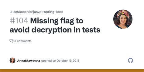 Missing Flag To Avoid Decryption In Tests Issue 104 Ulisesbocchio